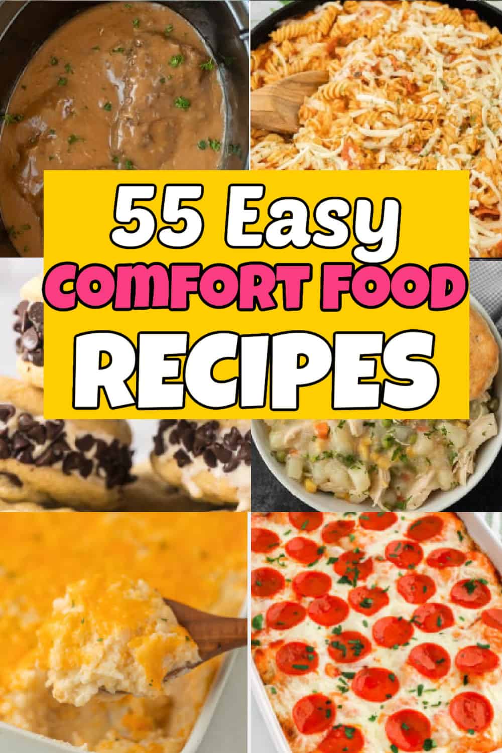 Comfort Food Recipes - 55 Delicious and Easy Recipes