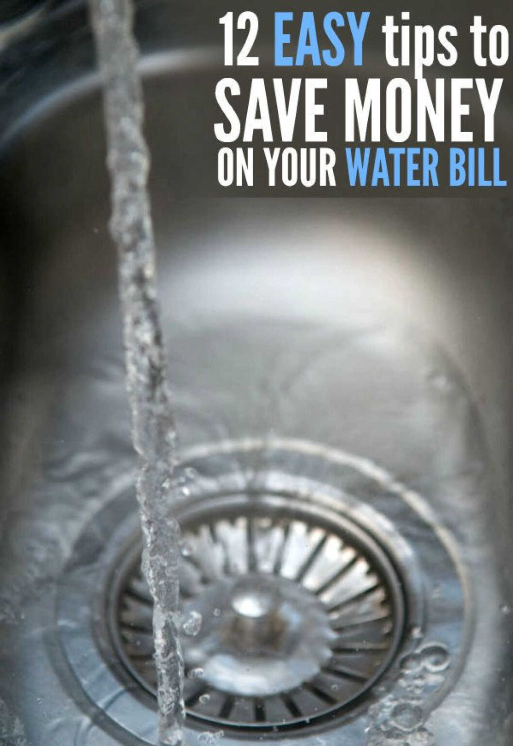 12 Ways to save money on the Water bill - Easy money saving tips